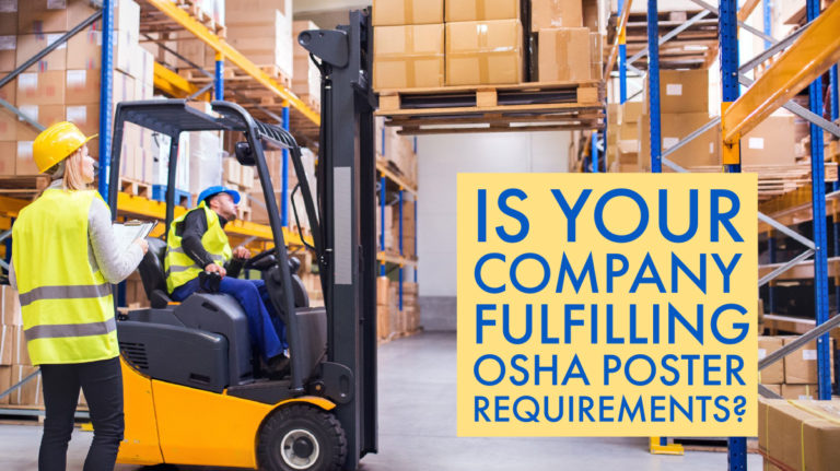 Is Your Company Fulfilling the OSHA Poster Requirements?